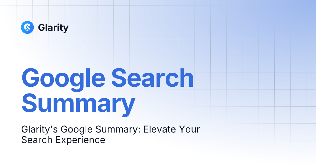 Google Search Summary | Glarity