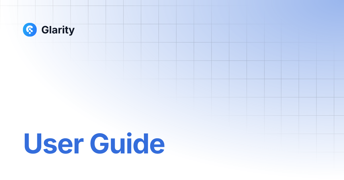 User Guide | Glarity