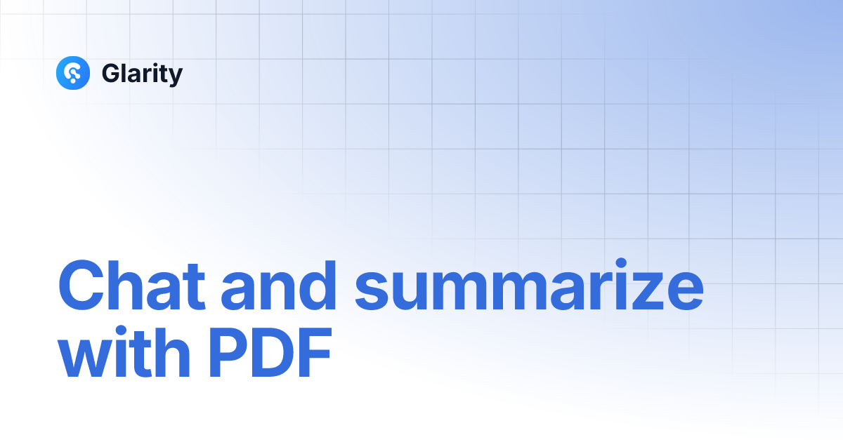 Chat and summarize with PDF | Glarity